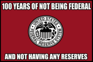 Federal Reserve Meme 100 Years « LibertyClick.org